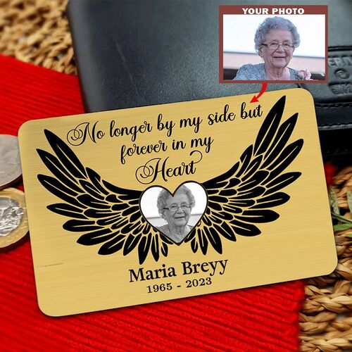 Personalized Aluminum Wallet Card No Longer By My Side But Forever In ...